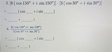 [solved] 3 [6 cos150 isin150 ][3 cos30 isin30 ] cos isi