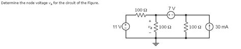 Solved Determine The Node Voltage V A For The Circuit Of The Chegg