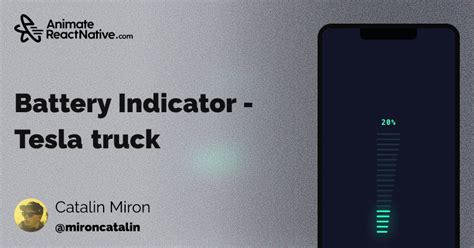 React Native Animations Battery Indicator Tesla Truck