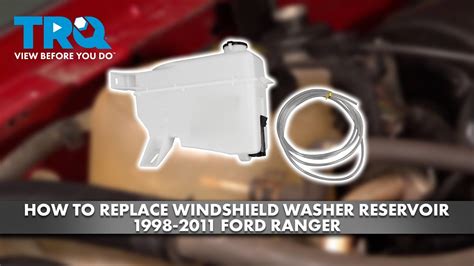 How To Replace Windshield Washer Reservoir 1998 2011 Ford Ranger 1a Auto