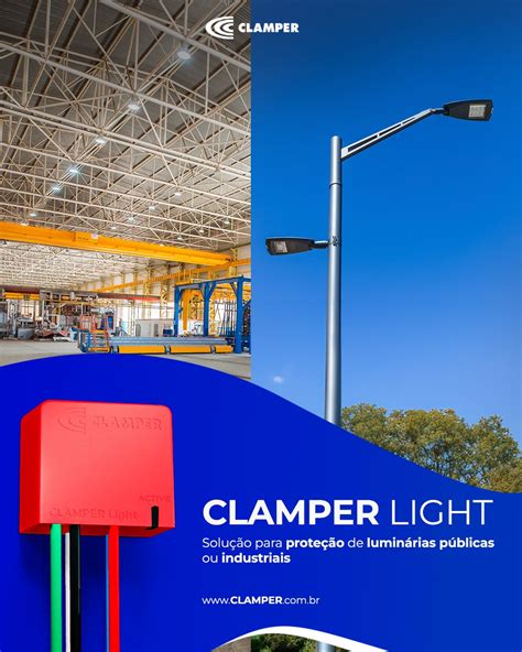Proteção E Eficiência Com O Clamper Light Clamper Indústria E