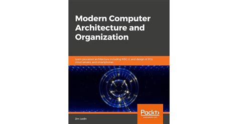 Modern Computer Architecture And Organization Learn Processor
