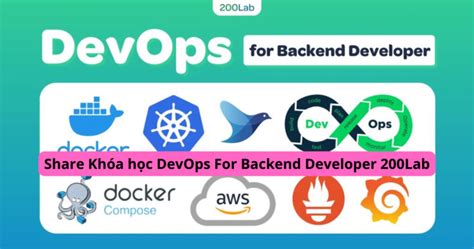 Khóa Học Devops For Backend Developer 200lab Kho Khóa Học