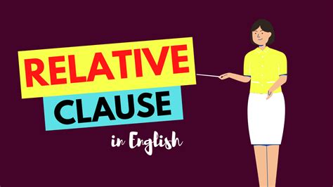 Relative Clause Masterclass A Detailed Lesson