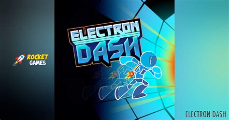 Electron Dash 🕹️ Play Now For Free Rocketgames