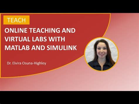 Online Teaching And Virtual Labs With MATLAB And Simulink MATLAB Programming