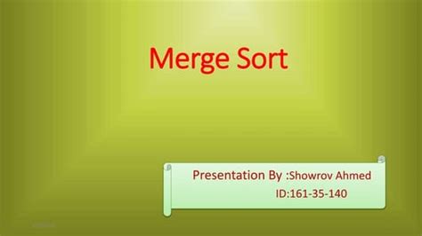 Merge Sort Algorithm Pptx