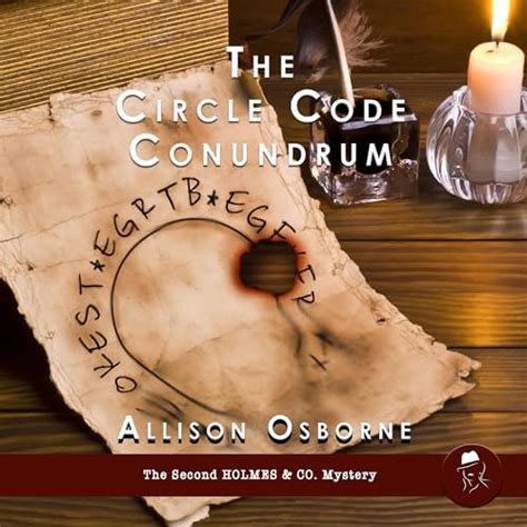 the circle code conundrum holmes and co mysteries book 2