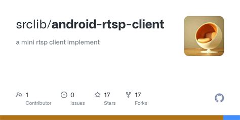 Github Srclibandroid Rtsp Client A Mini Rtsp Client Implement