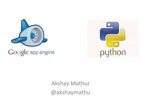 Using Google App Engine Python PPT