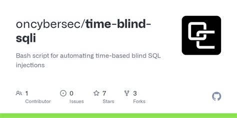 GitHub Oncybersec Time Blind Sqli Bash Script For Automating Time Based Blind SQL Injections