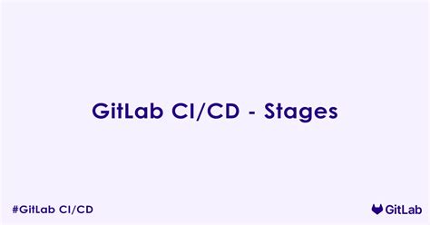 Gitlab Ci Cd Stages Ckdbtech