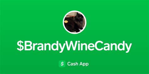 Pay Brandywinecandy On Cash App