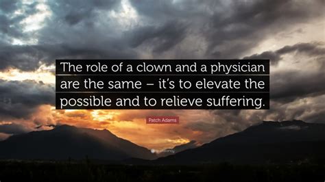 Top 50 Patch Adams Quotes 2026 Update Quotefancy