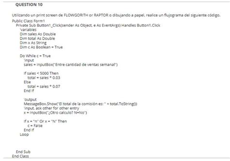 Solved Using A FLOWGORITHM Or RAPTOR Print Screen Or Drawing On Paper 1 Answer