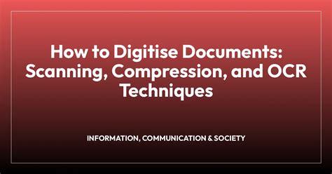 How To Digitise Documents Scanning Compression And Ocr Techniques Lis Library