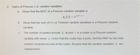 Solved Sums Of Poisson I I D Random Variables A Show Chegg