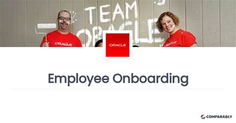 Joining Oracle Employee Onboarding Comparably