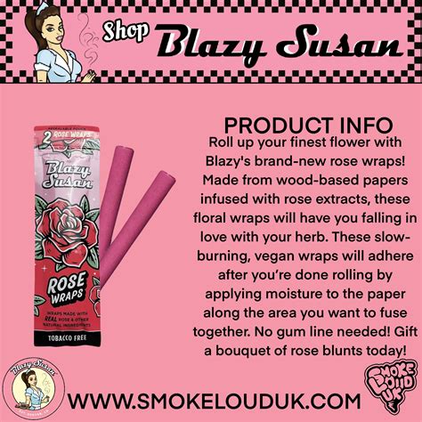 Blazy Susan Rose Wraps Smoke Loud Uk