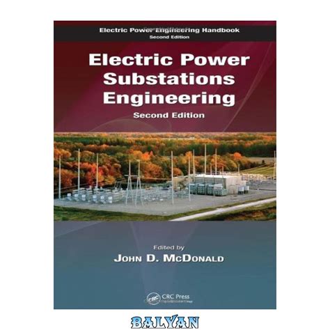 دانلود کتاب Electric Power Substations Engineering Second Edition بلیان