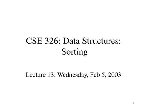 PPT CSE Data Structures Sorting PowerPoint Presentation Free Download ID
