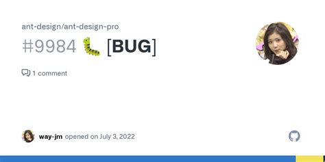 🐛 Bug · Issue 9984 · Ant Designant Design Pro · Github