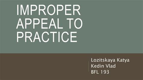 Ad Populum Logical Fallacy Improper Appeal To Practice Ppt
