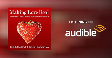 Making Love Real Audiobook By Danielle Harel Phd Celeste Hirschman Ma