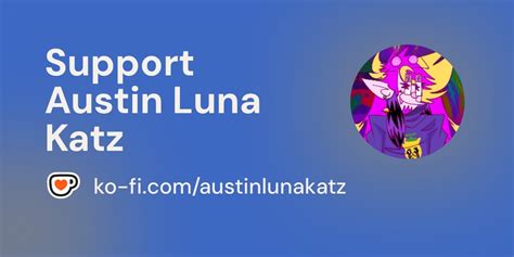 Support Austin Luna Katz