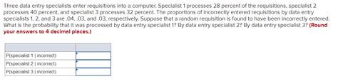 Solved Three Data Entry Specialists Enter Requisitions Into