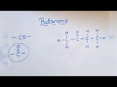 Draw the structure for Butanone - YouTube