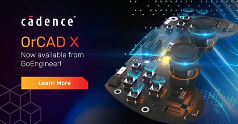 Unveiling Cadence Orcad X Revolutionize Your Pcb Designs Goengineer