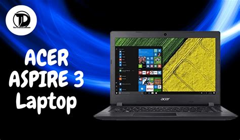 Acer Aspire 3 Price In India New Generation Laptop Best Processor