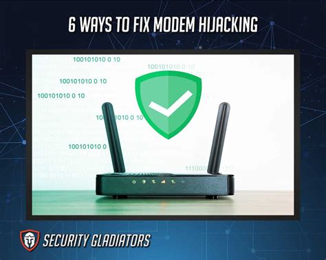 Ways To Fix Modem Hijacking