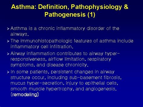 Asthma Definition Pathophysiology Pathogenesis 1 Asthma Is A
