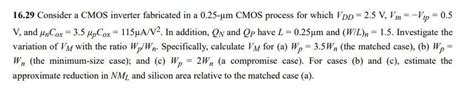 Solved Consider A CMOS Inverter Fabricated In A Chegg