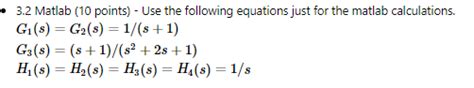 Solved Write A Matlab Code Using The Transfer Function Chegg