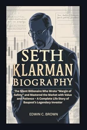 Seth Klarman Biography The Silent Billionaire Who Wrote Margin Of