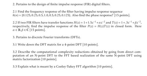 Solved 2 Pertains To The Design Of Finite Impulse Response Chegg Com