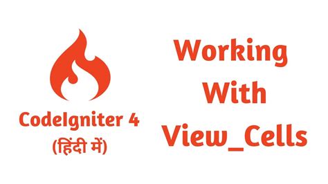 View Cell In CodeIgniter 4 Hindi Chapter 7 YouTube