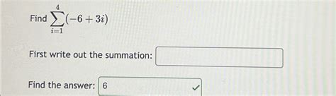 Solved Find ∑i14 63ifirst Write Out The Summationfind