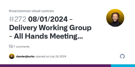 08012024 Delivery Working Group All Hands Meeting Minutes · Issue