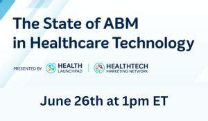 Webinar State Of Adoption Of ABM In Healthcare Technology