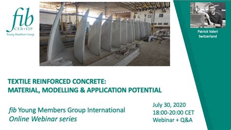 Textile Reinforced Concrete Material Modeling And Application Potential Fib Webinars