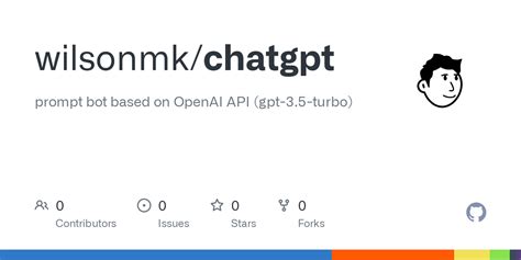 GitHub Wilsonmk Chatgpt Prompt Based On OpenAI API Gpt Turbo