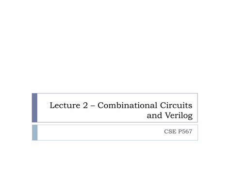 Pdf Lecture 2 Combinational Circuits And Verilogcoursescs