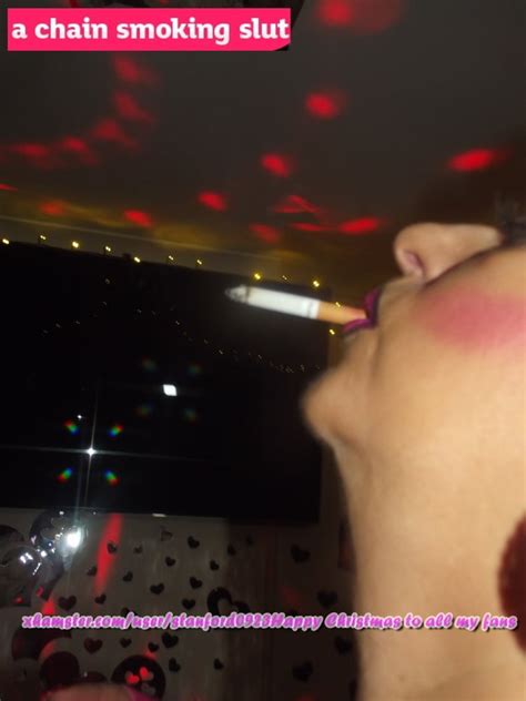 CHAIN SMOKING SLUT Pics XHamster CHAIN SMOKING SLUT Pics XHamster