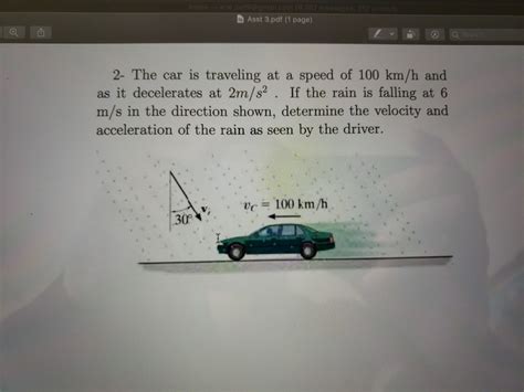 Solved The Car Is Travelling At A Speed Of 100 Km H And As