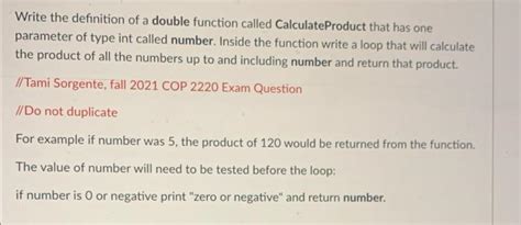 Solved Write The Definition Of A Double Function Called Chegg
