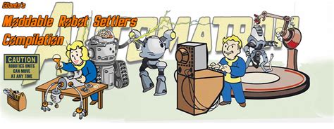 Moddable Robot Settlers Compilation Automatron At Fallout 4 Nexus